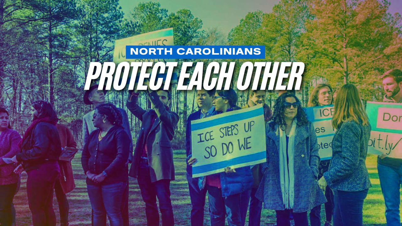 North Carolinians Protect Each Other — Progress NC Action